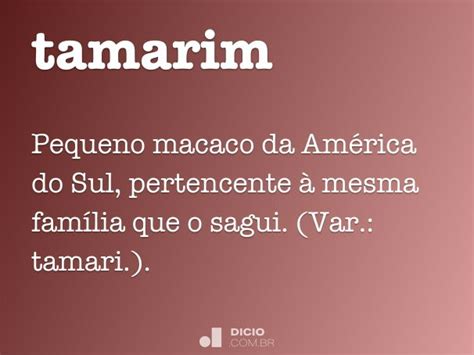 Tamarim Dicio Dicionário Online De Português