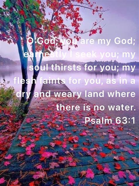 Psalm 63 1 Bible Verses Kjv Bible Verses Psalm 63