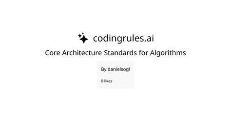 core architecture standards for algorithms coding rules codingrules ai