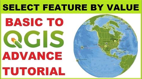 Qgis Beginning To Advanced Tutorial 24 How To Select Feature By Value In Qgis Qgis For
