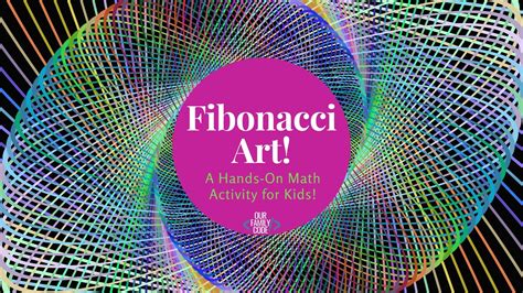 Teach The Fibonacci Sequence With This Easy Math And Art Activity