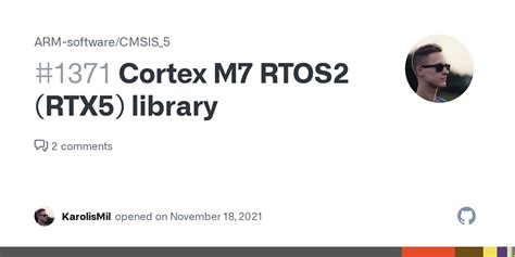 Cortex M7 Rtos2 Rtx5 Library · Issue 1371 · Arm Softwarecmsis5