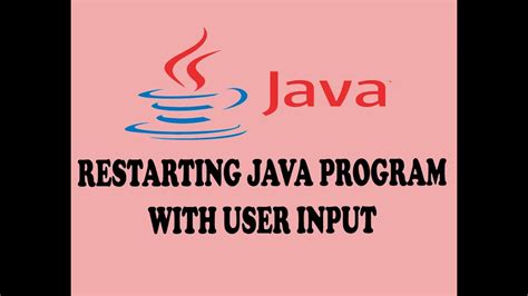 How To Restart A Java Program With User Input Urdu Hindi Youtube