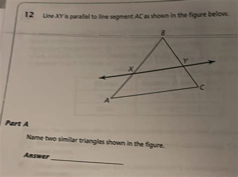 solved 12 line xy is parallel to line segment ac as shown in the