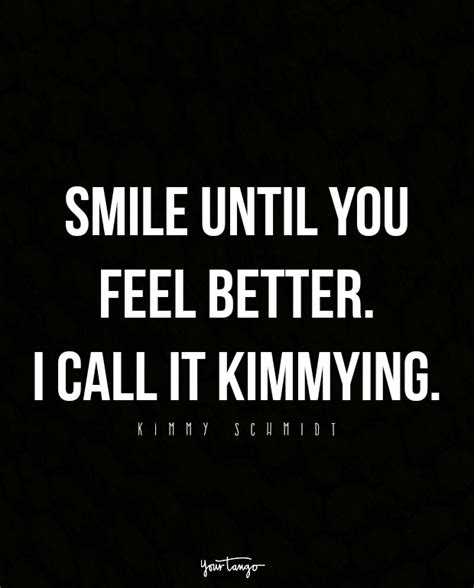 20 Inspirational And Funny Kimmy Schmidt Quotes From Ellie Kemper