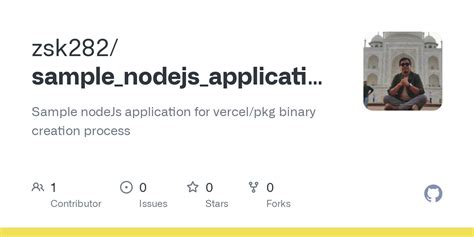 Github Zsk282samplenodejsapplication Sample Nodejs Application For Vercelpkg Binary