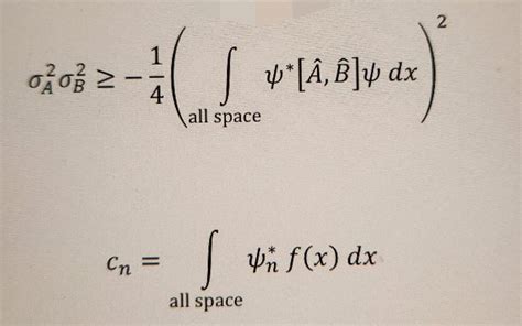 Solved σa2σb2≥−41∫all Space ψ∗ Ab ψdx2cn∫all Space
