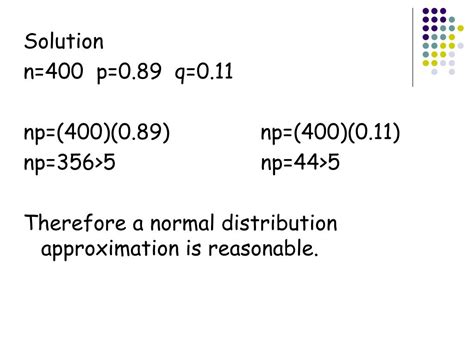 Ppt 84 Normal Approximation To The Binomial Distribution Powerpoint Presentation Id2859696