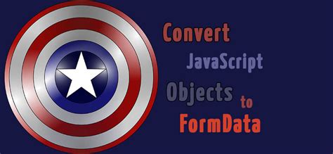 Convert Javascript Object Into Formdata For Post Request