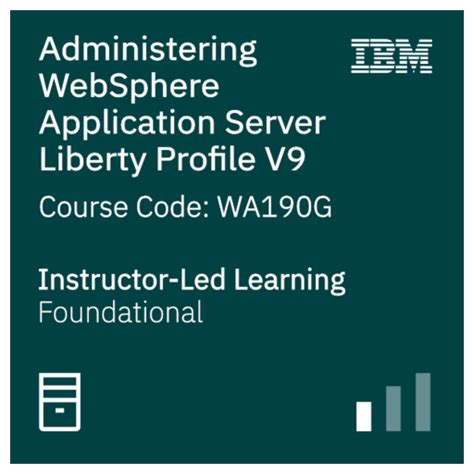 Administering Websphere Application Server Liberty Profile V9 Code Wa190g Credly