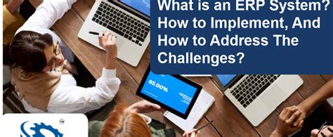 What Is An ERP System How To Implement And How To Address The Challenges Blog SolutionOne ERP