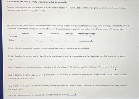 Solved Calculating The Price Elasticity Of Demand A Chegg