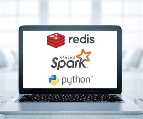 将 Redis 用作 Spark 和 Python 的后端 Redis Redis 中文