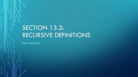 PPT Section 13 2 Recursive Definitions PowerPoint Presentation Free Download ID 1606754