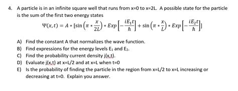 Solved A Particle Is In An Infinite Square Well That Runs Chegg Com