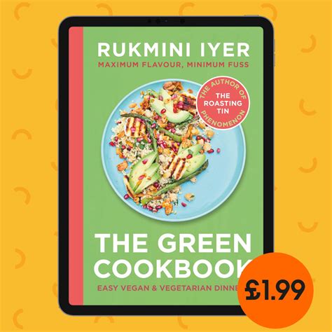 10 Recipes Youll Love From The Green Cookbook By Rukmini Iyer