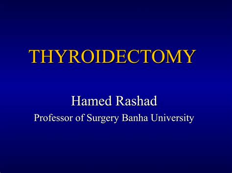 Detailed Technique Of Thyroidectomy Ppt