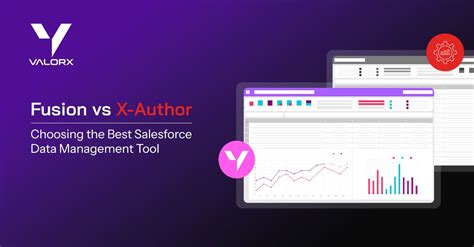 Valorx Fusion Vs X Author Which Salesforce Excel Connector Is Right