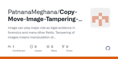 Github Patnanameghanacopy Move Image Tampering Detection Image Can Play Major Role As Legal