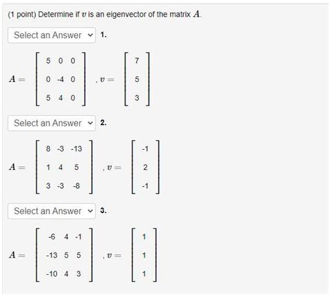 Solved Point Determine If V Is An Eigenvector Of The Chegg