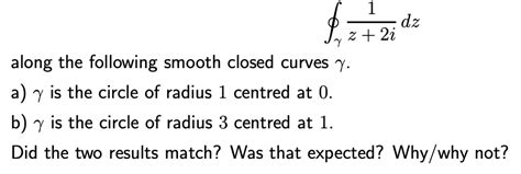 Solved ∮γz2i1dz Along The Following Smooth Closed Curves γ