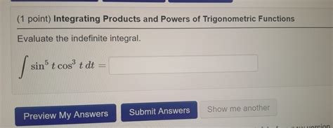 solved 1 point integrating products and powers of