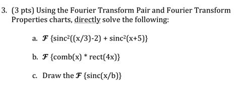 3 3 Pts Using The Fourier Transform Pair And Fourier Transform