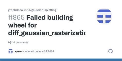 Failed Building Wheel For Diffgaussianrasterization · Issue 865