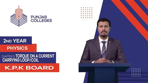 Pgc Lectures Inter Part 2 Kpk Board Physics Chapter 13 Torque On A