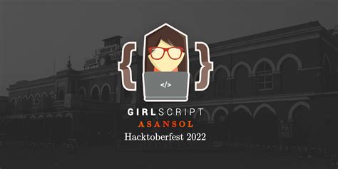 Github Gsasansol Girlscript Asansol Github Repository For The Official Website Of Girlscript