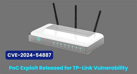 Poc Exploit Released For Tp Link Code Execution Vulnerabilitycve 2024
