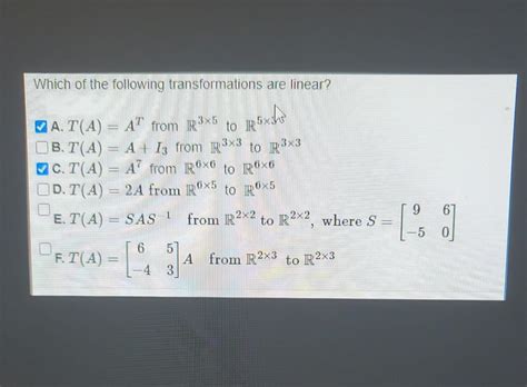 Solved Which Of The Following Transformations Are Linear Chegg