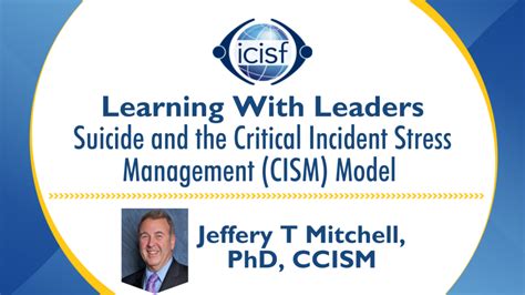 Suicide And The Critical Incident Stress Management Cism Model Icisf