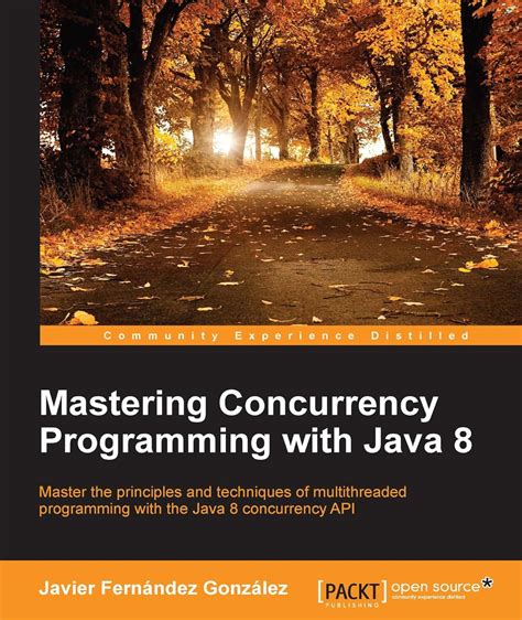 Mastering Concurrency Programming With Java Gonzalez Javier Fernandez EBook Amazon