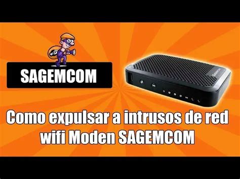 Seguridad Wi Fi Sagemcom Información Para Evitar Intrusos Coop La Lonja