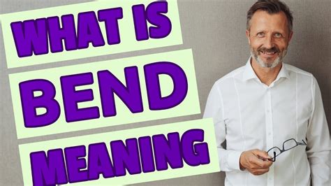 Bend Definition Synonyms At Christopher Shirley Blog Bend Definition Synonyms At Christopher Shirley Blog