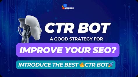 boost your click through rate an introduction to ctr bots and the best