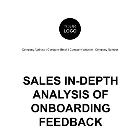 Sales In Depth Analysis Of Onboarding Feedback Template Edit Online
