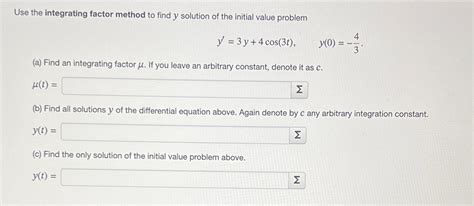 Solved Use The Integrating Factor Method To Find Y ﻿solution