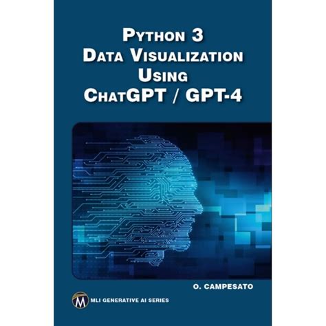 Python 3 And Data Visualization Using Chatgpt Gpt 4 By Campesato Oswald Shopee Malaysia