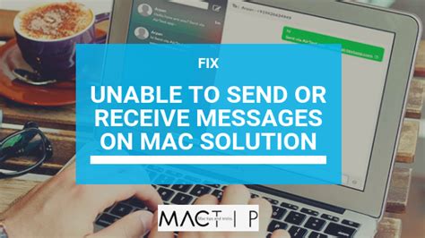 IMessage Not Working On MAC Unable To Send Or Receive Messages MacTip