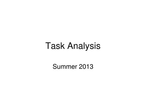 Ppt Task Analysis Powerpoint Presentation Free Download Id 5741786