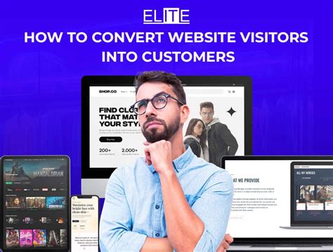 10 Tips On How To Convert Website Visitors Into Customers In 2024