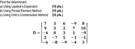 Solved Find The Determinant A Using Laplaces Expansion B