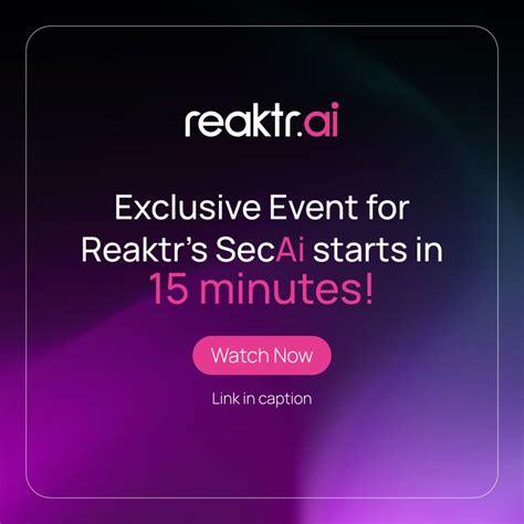 Reaktr Ai On Linkedin Secainyclaunch Reaktr Reaktrai Secai Generativeai Genai Aisecurity…