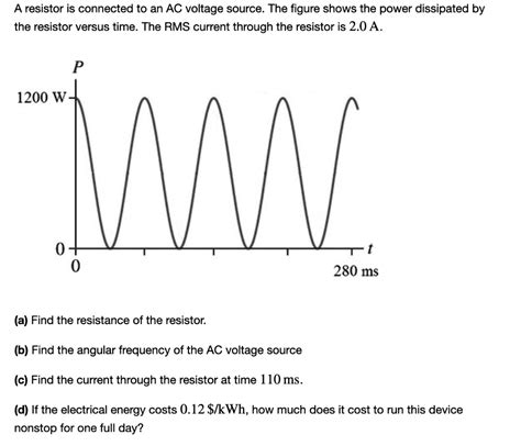 solved a resistor is connected to an ac voltage source the figure