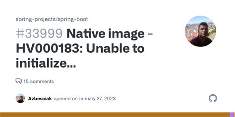 Native Image Hv000183 Unable To Initialize Jakartael