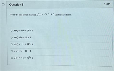 Solved Question 81 ﻿ptswrite The Quadratic Function