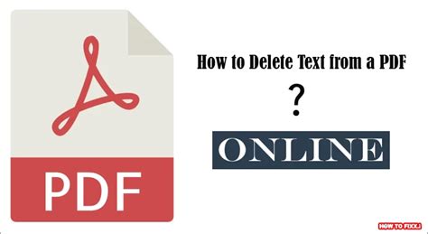 How To Delete Text From A PDF Online Offline 3 Easy Ways
