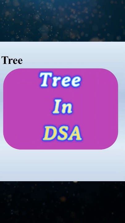 what is tree is dsa padhoengineering dsa dsalgo youtubeshorts